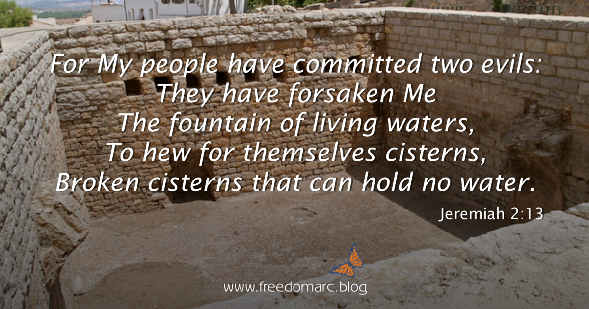 132. Broken Cisterns Hold No Water – Sons of Issachar